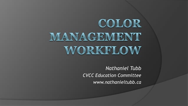 Color Management Workflow | PPT