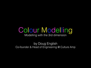 Colour Modelling - domain modelling with the 3rd dimension | PDF