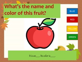 Color of Fruit for ESL/EFL | PPT