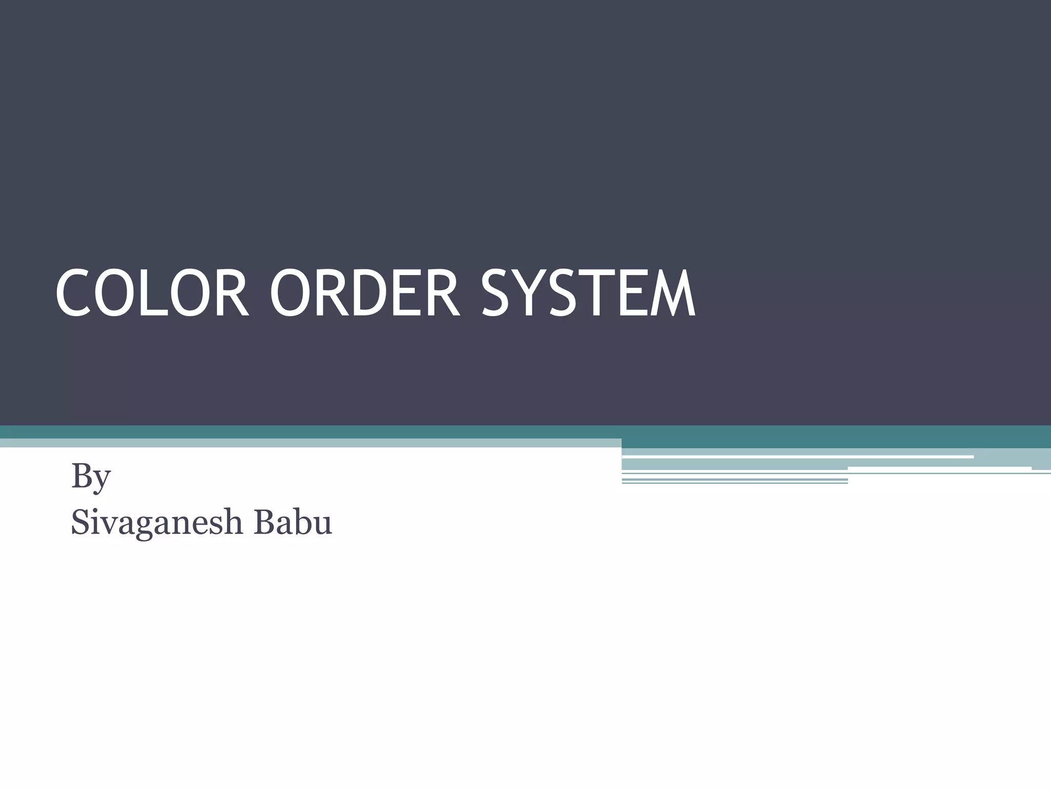 Color order system sg babu | PPT