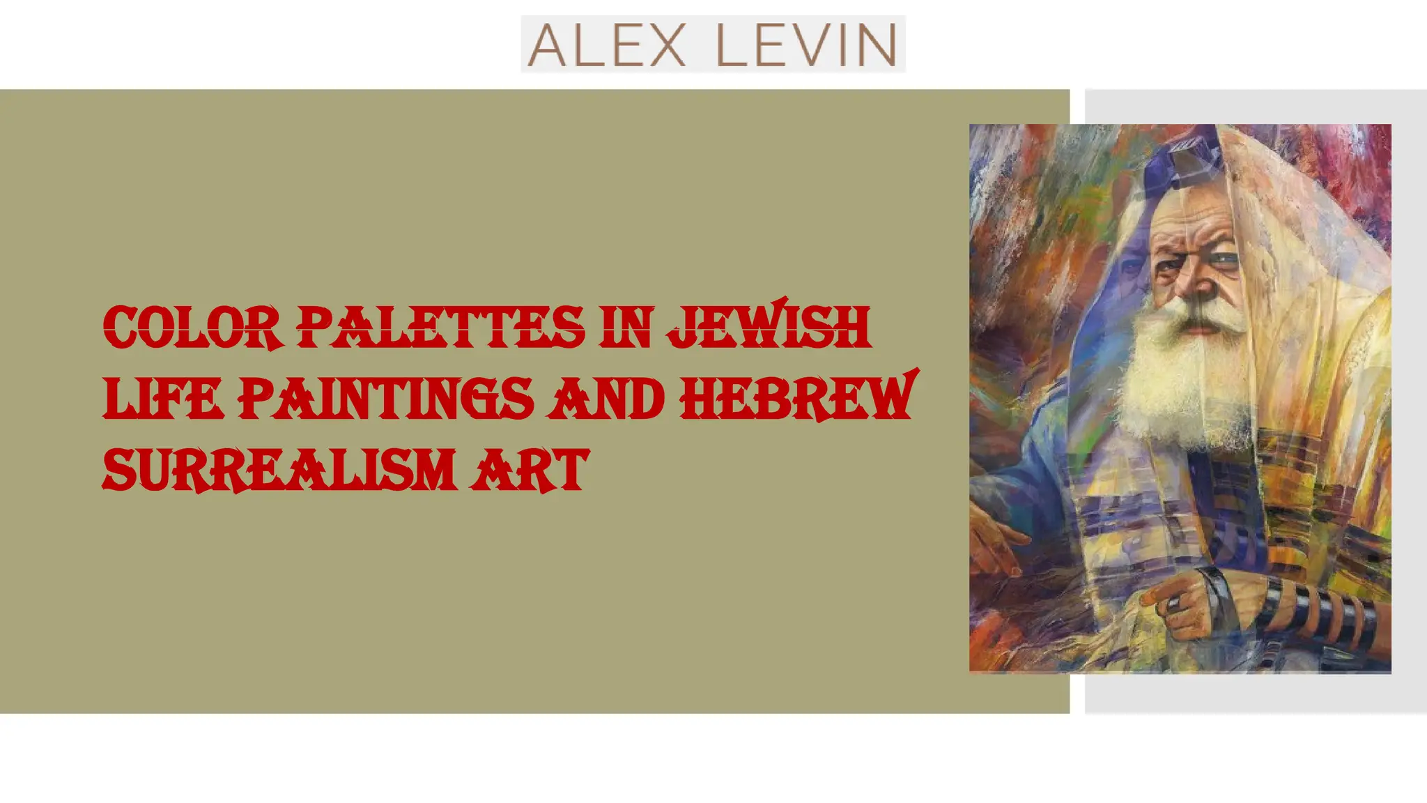 Color Palettes in Jewish Life Paintings and Hebrew Surrealism Art.pptx