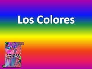 Learn the Colors in Spanish | PPTX