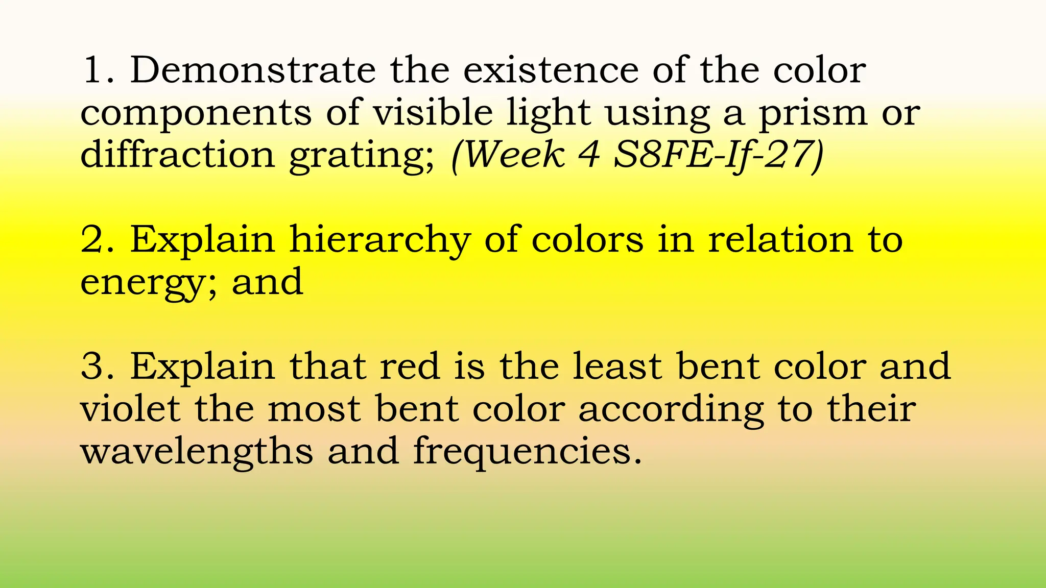 COLORS OF LIGHT IN THE SPECTRUM SCIENCE 10.pptx