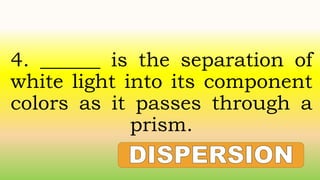 COLORS OF LIGHT IN THE SPECTRUM SCIENCE 10.pptx