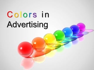 Colors in advertising | PPTX | Advertising Industry | Industries