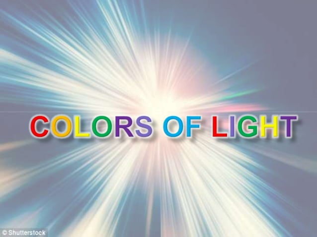 Colors of light (Grade 8) | PPTX