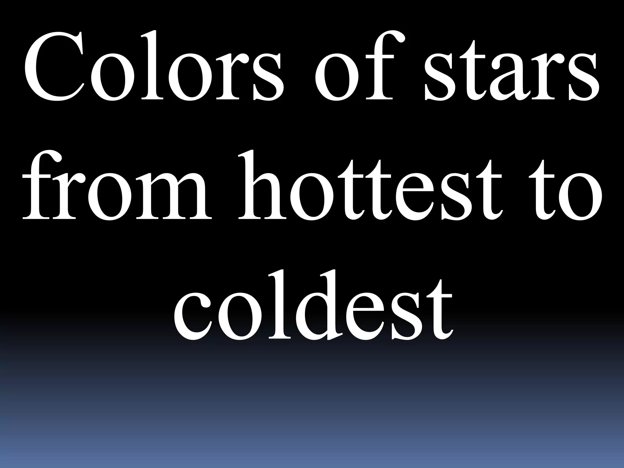 Colors of stars 6 | PPTX