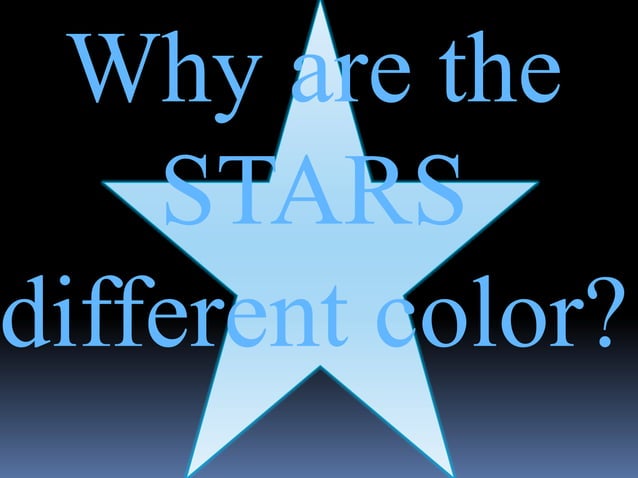 Colors of stars 6 | PPT