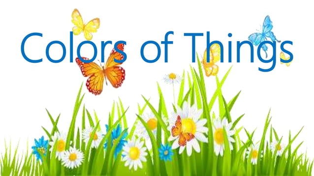 Colors of Things | PPT