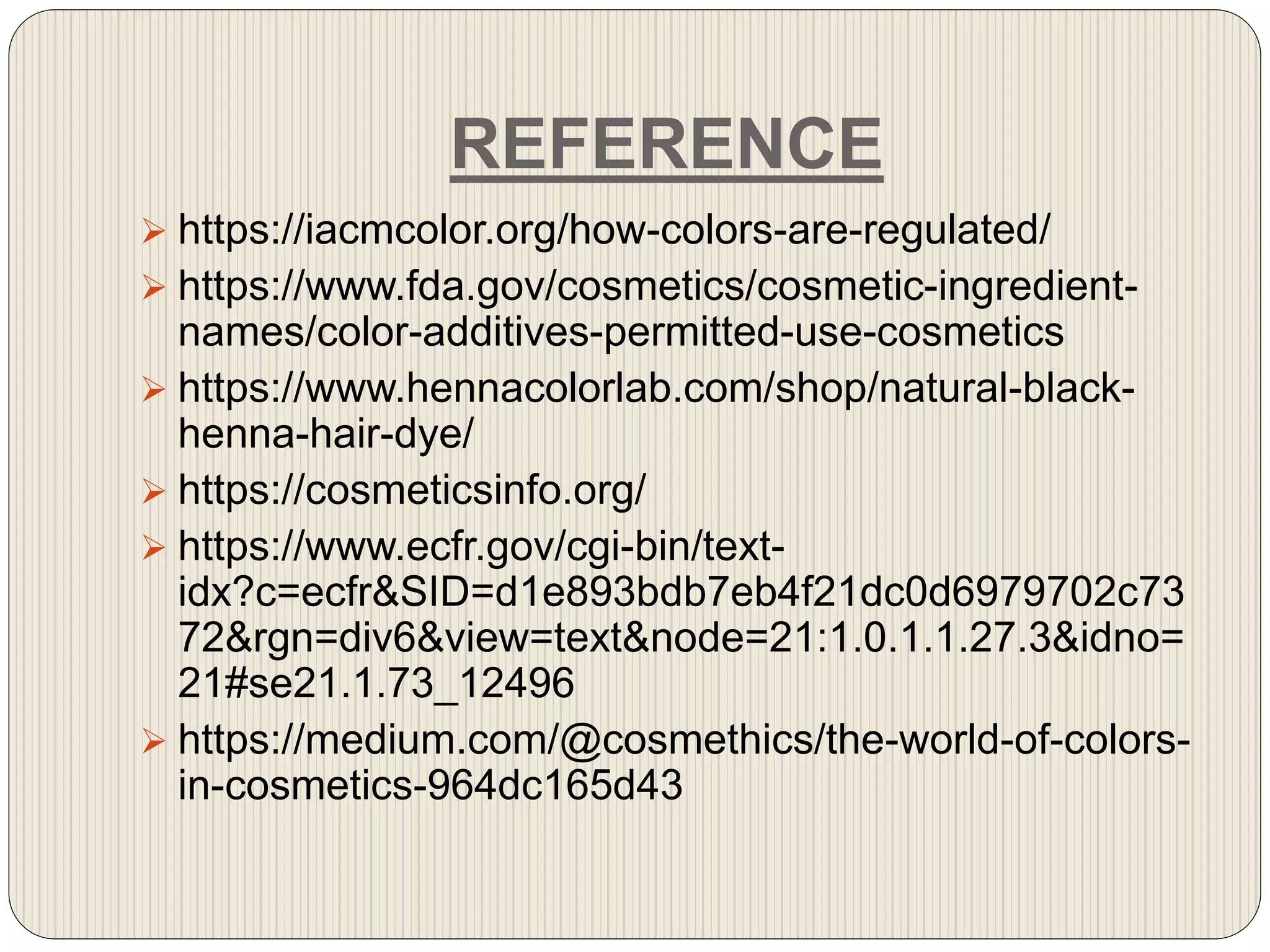 Colors used in cosmetics | PPTX