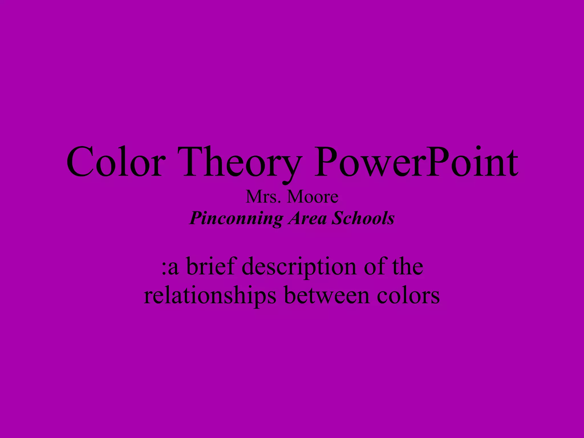 Color Theory: Pinconning High School | PPT