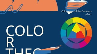 Color Theory Presentation By Yojan Carrillo | PPTX