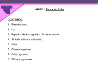 FISICA DEL COLOR Y SU INFLUENCIA EN EL DISEÑO GRAFICO | PPTX