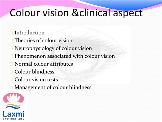 Colour vision and its clinical aspects | PPTX