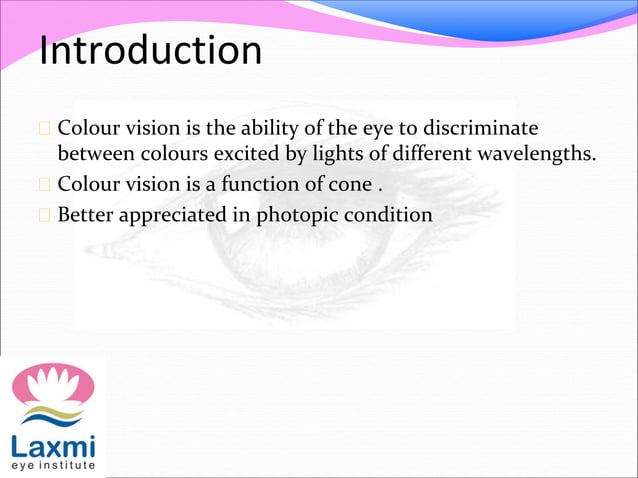 Colour vision and its clinical aspects | PPTX