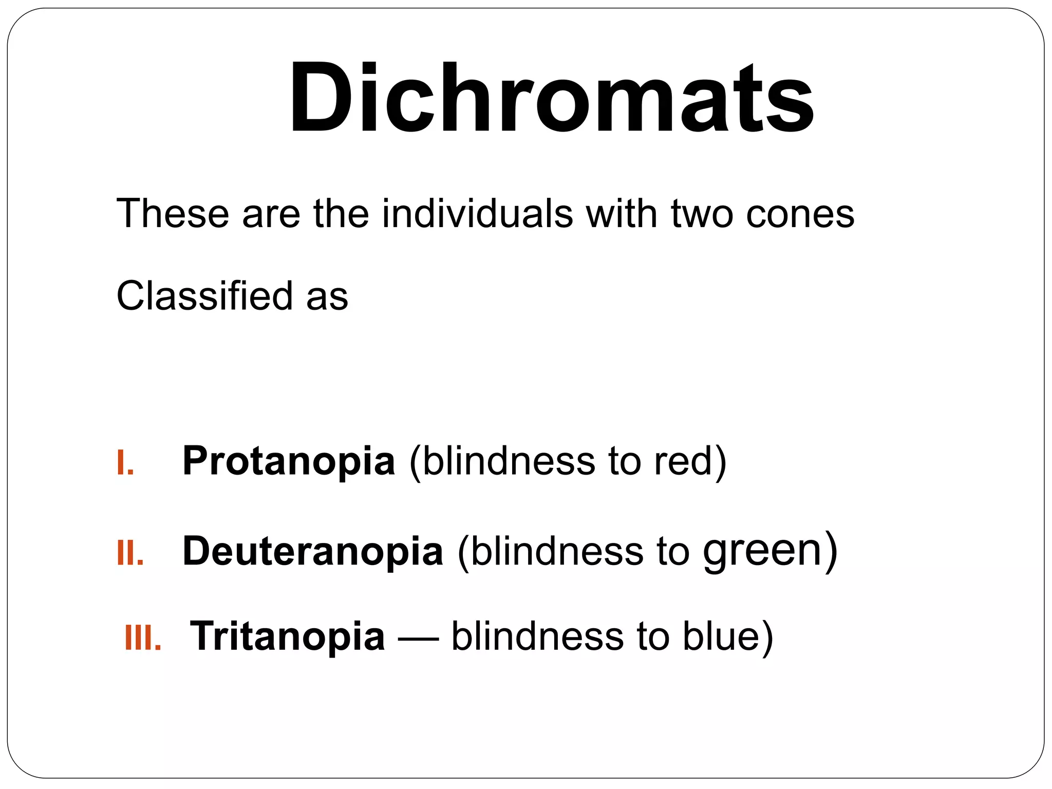 Color vision definition classification abnormalities and tests | PPT
