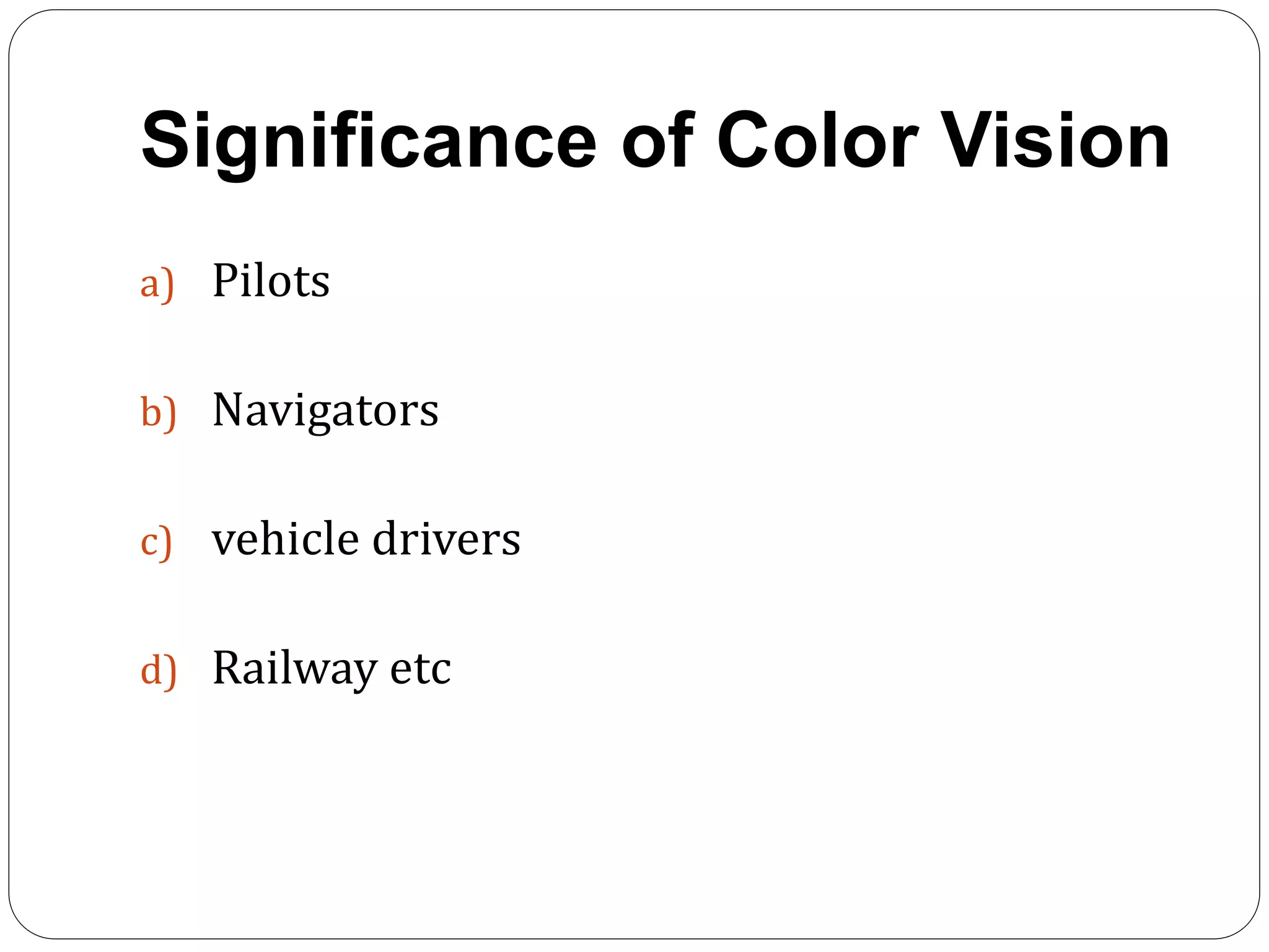 Color vision definition classification abnormalities and tests | PPT