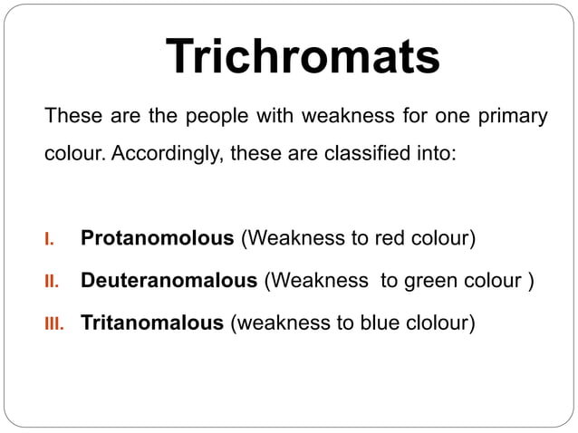 Color vision definition classification abnormalities and tests | PPT