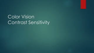 Color Vision..pptx mesicine surgey clinical | PPTX
