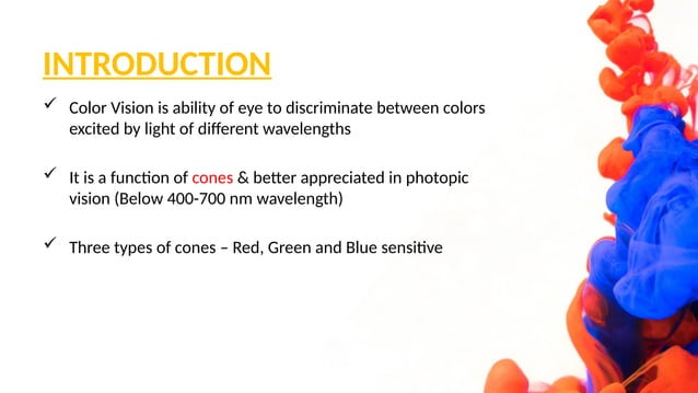 COLOR VISION AND IT'S ABNORMALITIES OPHTHALMOLOGY | PPT