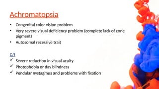COLOR VISION AND IT'S ABNORMALITIES OPHTHALMOLOGY | PPTX