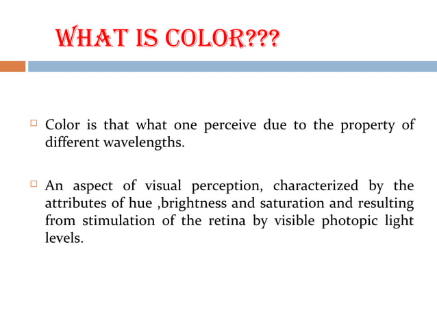 Color vision physiology, defects and different testing Procedures | PPT