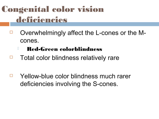 Color vision physiology, defects and different testing Procedures | PPT