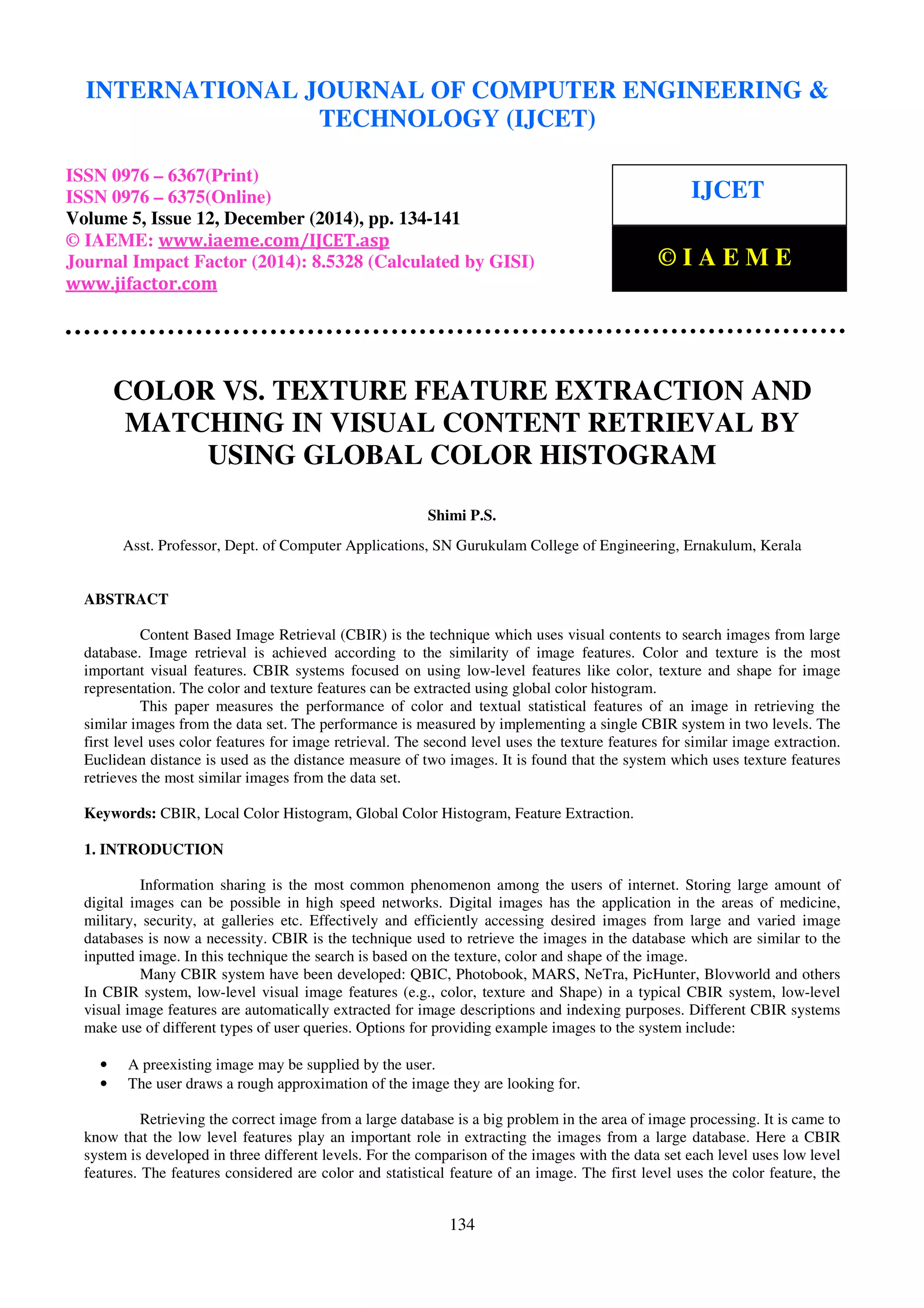 Color Vs Texture Feature Extraction And Matching In Visual Content