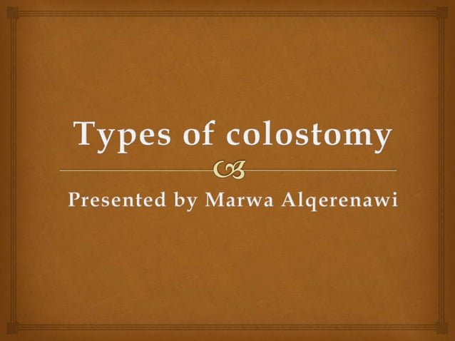 Colostomy 2 Ppt