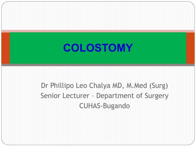 COLOSTOMY.ppt | Digestive Disorders | Diseases and Conditions