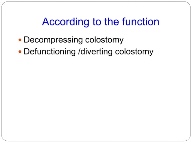 COLOSTOMY.ppt | Digestive Disorders | Diseases and Conditions