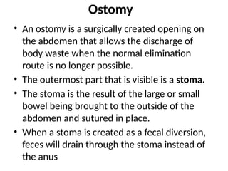 colostomy types , indications management and care | PPTX