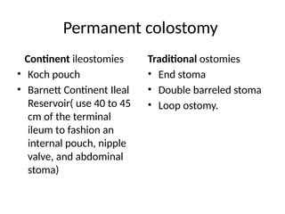 colostomy types , indications management and care | PPTX