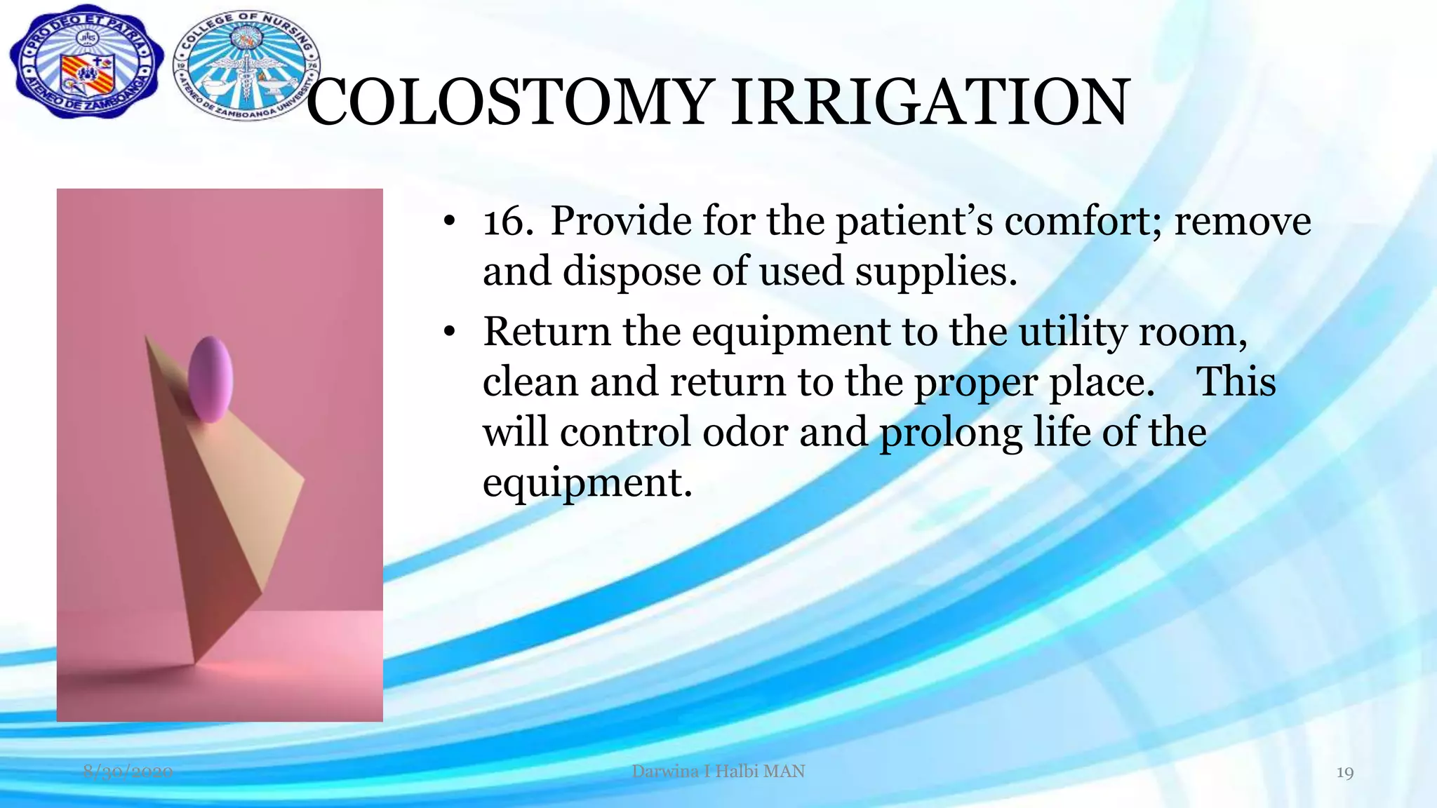 Colostomy irrigation | PPTX