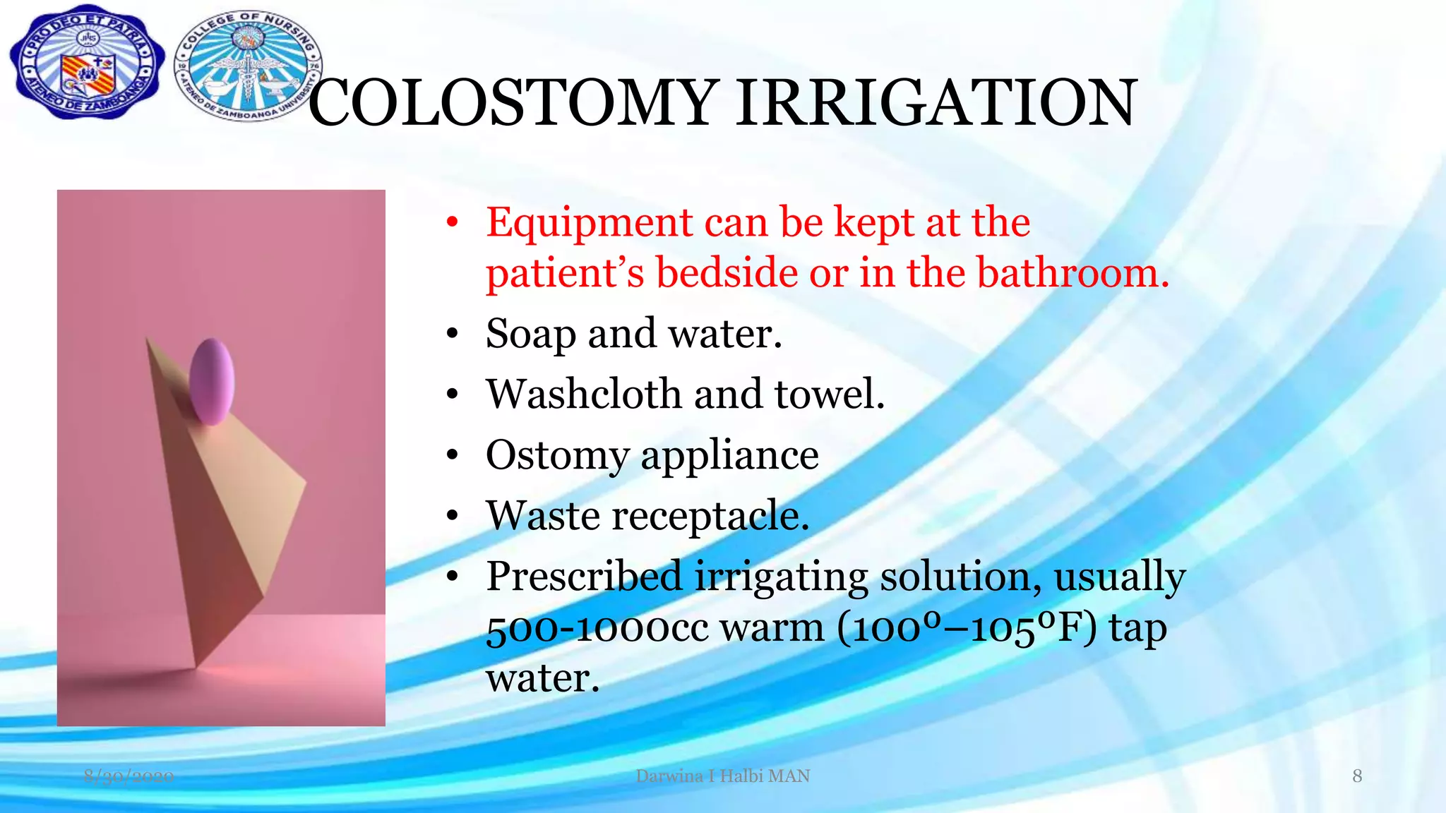 Colostomy irrigation | PPTX