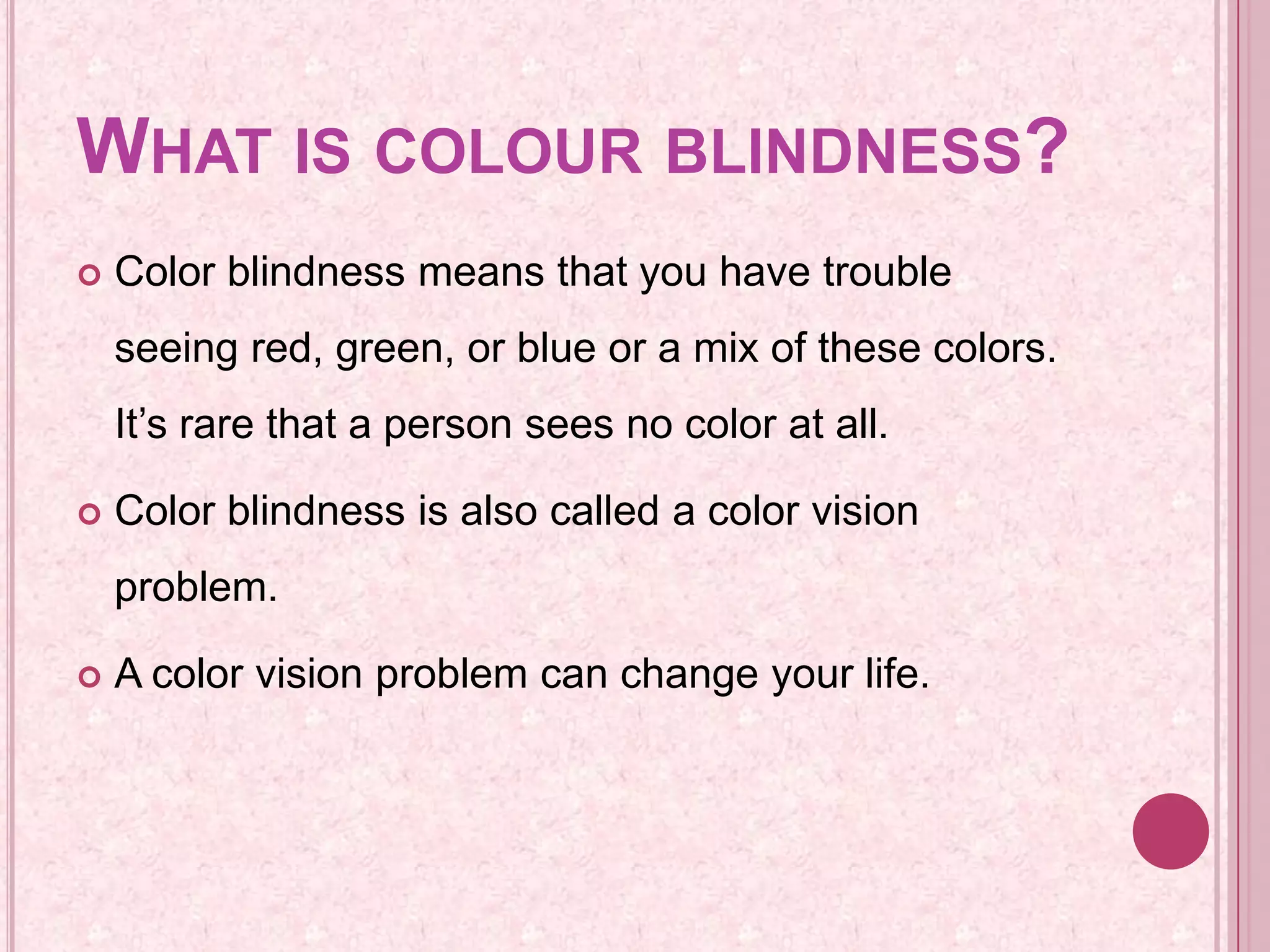 Colour blindness ppt by meera qaiser | PPTX