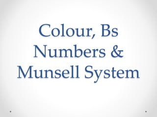 Colour, bs numbers & | PPT