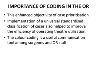 COLOUR CODING IN THE PERIOPERATIVE NURSING PRACTICE. | PPTX