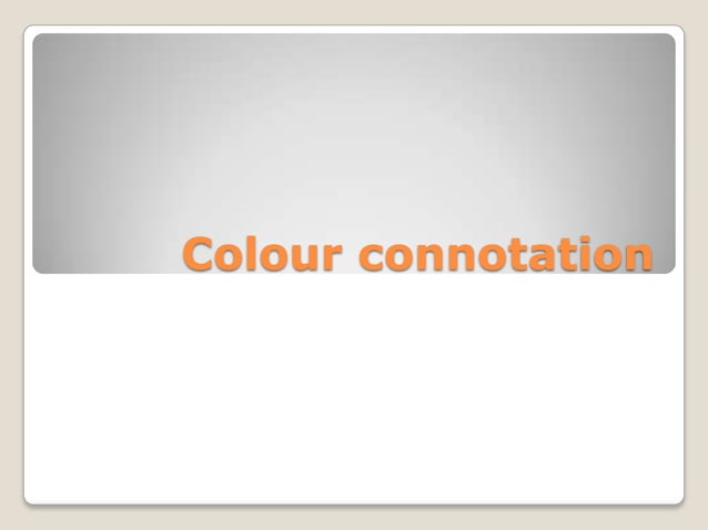Colour connotation | PPTX