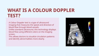Colour Doppler Test Understanding Blood Flow and Heart Health.pptx