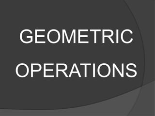 Colour & geometric operations | PPT