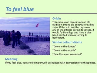Colour idioms | PPTX