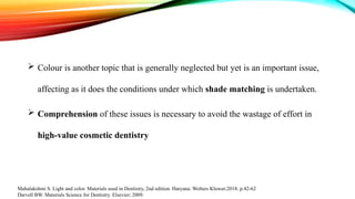 Colour in DENTISTRY and shade matching in | PPTX