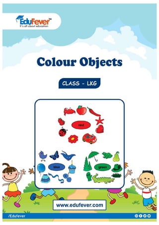 Colour Objects - LKG Worksheet | PDF