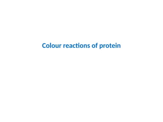 colour reaction of protein to identify amino acids | PPTX