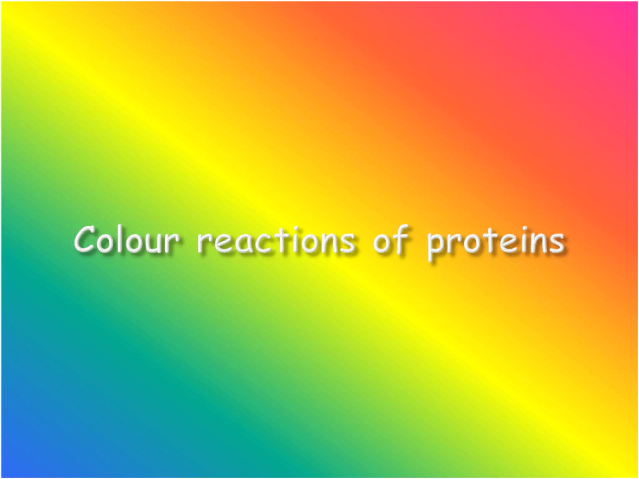 Colour reactions of protein | PPTX