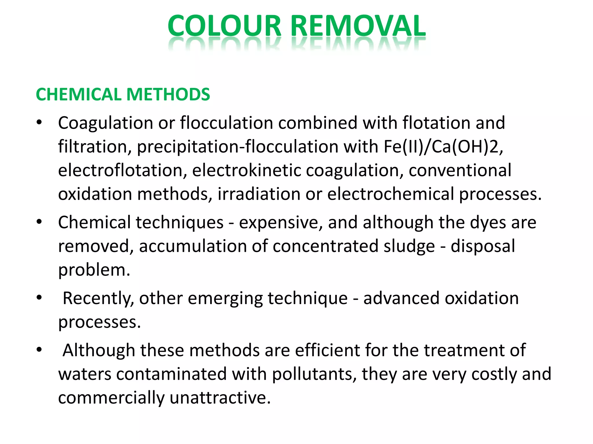 Colour removal by advnced methods | PPTX