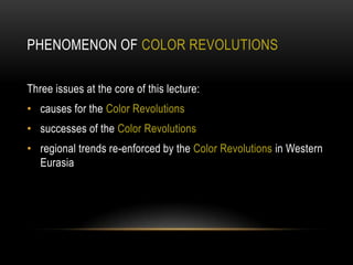 Causes and Concequences of Colour Revolutions in the Post-Soviet ...