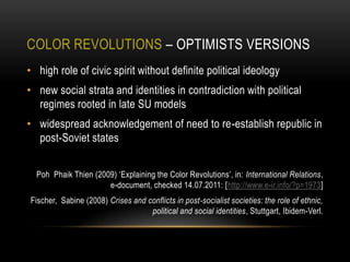 Causes and Concequences of Colour Revolutions in the Post-Soviet ...