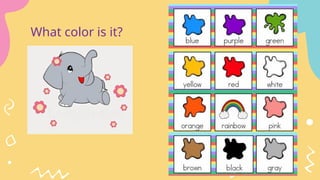 Learning about colors for kids and beginners.pptx